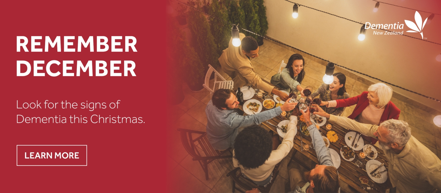 Remember December: Cherish The Memories, Recognize The Signs | Dementia NZ